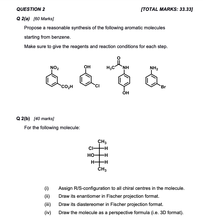 Solved Q 2(a) [60 Marks] Propose a reasonable synthesis of | Chegg.com