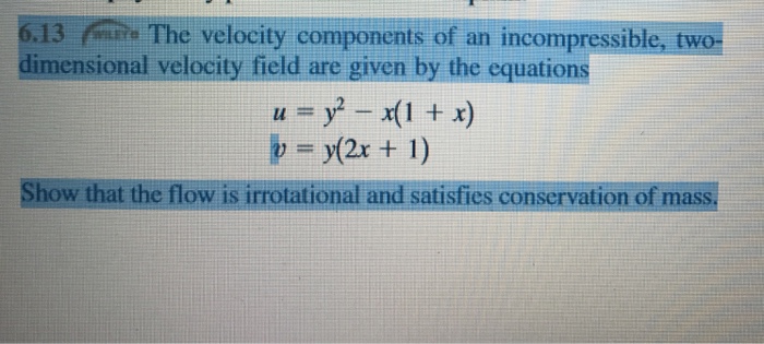 Solved 6.2 The velocity in a certain two-dimensional flow | Chegg.com