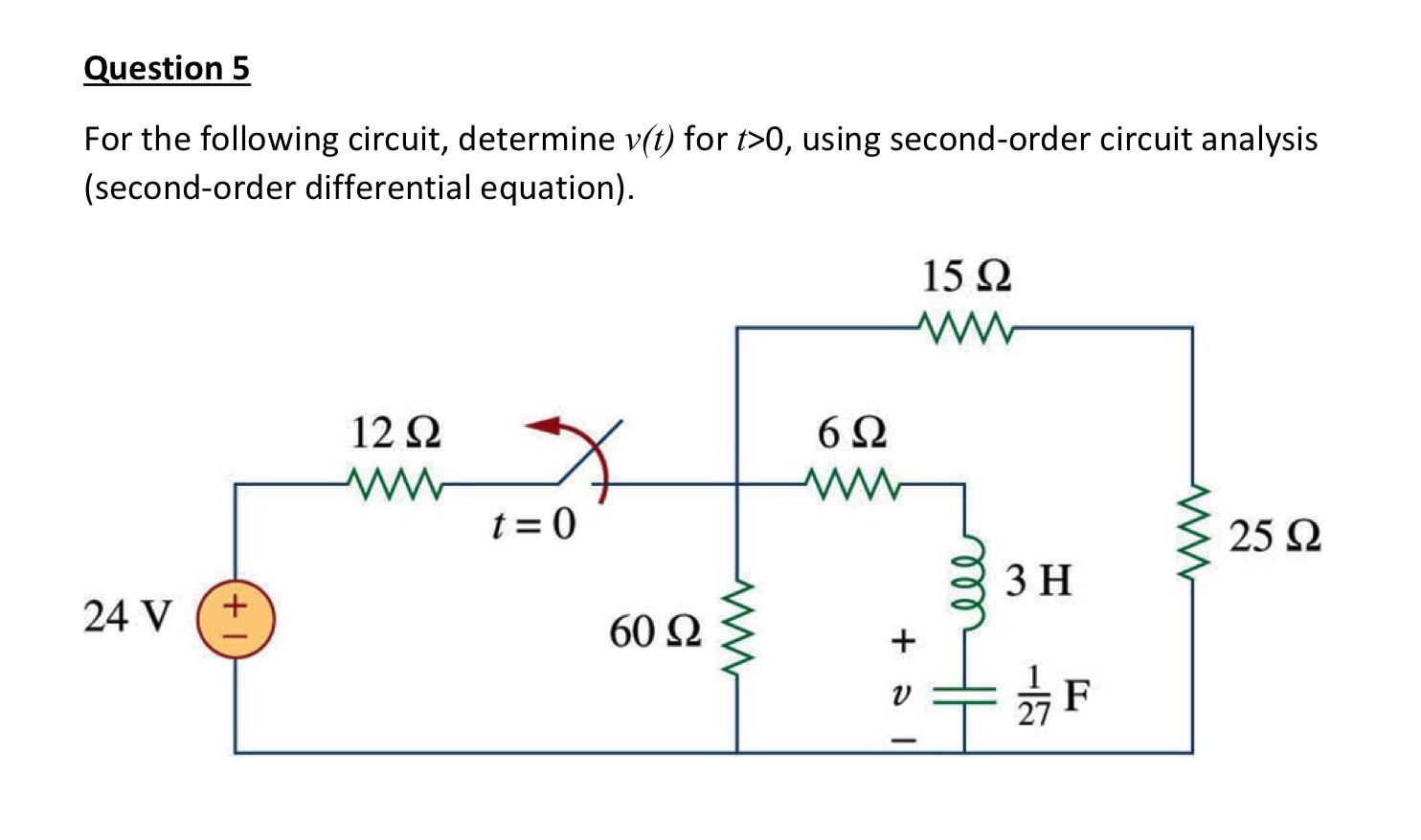 For the following circuit, determine v(t) for t>0, | Chegg.com