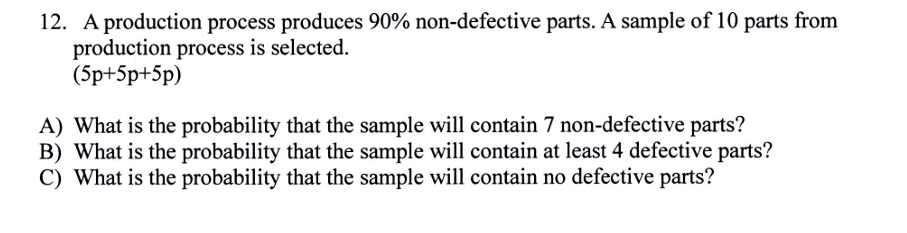 Solved A production process produces 90% ﻿non-defective | Chegg.com