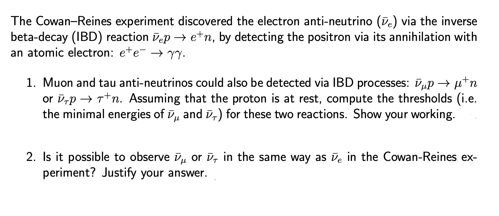Solved The Cowan-Reines experiment discovered the electron | Chegg.com