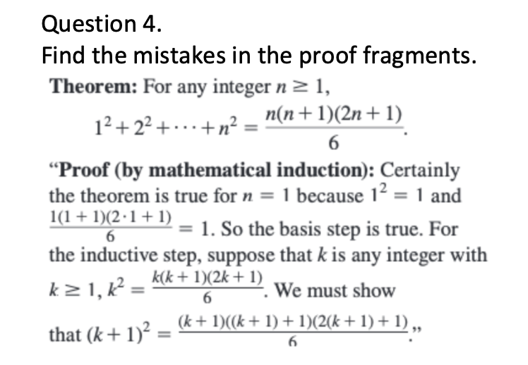 Solved Question 4. Find the mistakes in the proof fragments. | Chegg.com