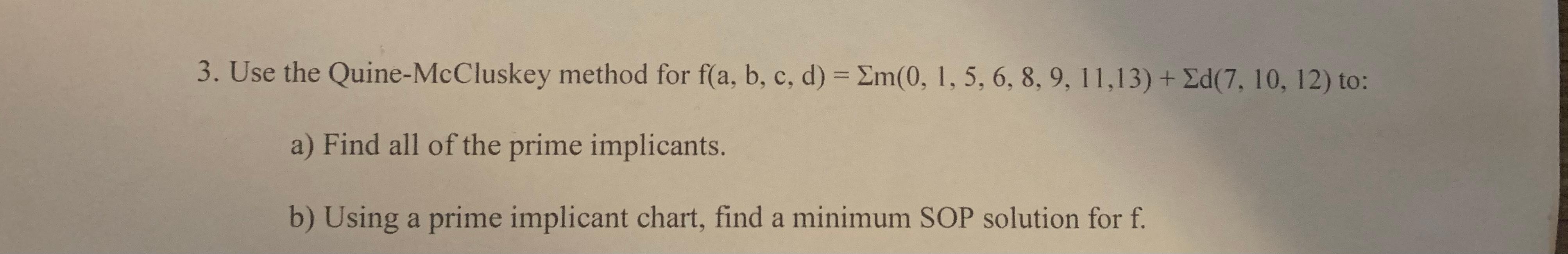 Solved 3. Use the Quine-McCluskey method for | Chegg.com