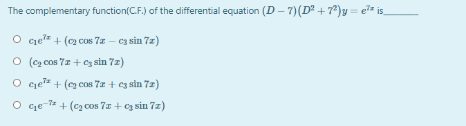 Solved The complementary function(C.F.) of the differential | Chegg.com