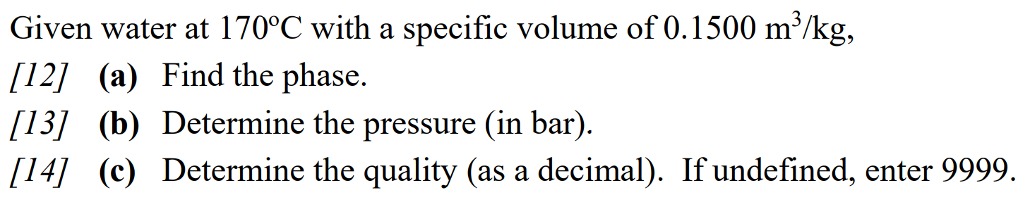 Solved Given water at 170 oC with a specific volume of | Chegg.com