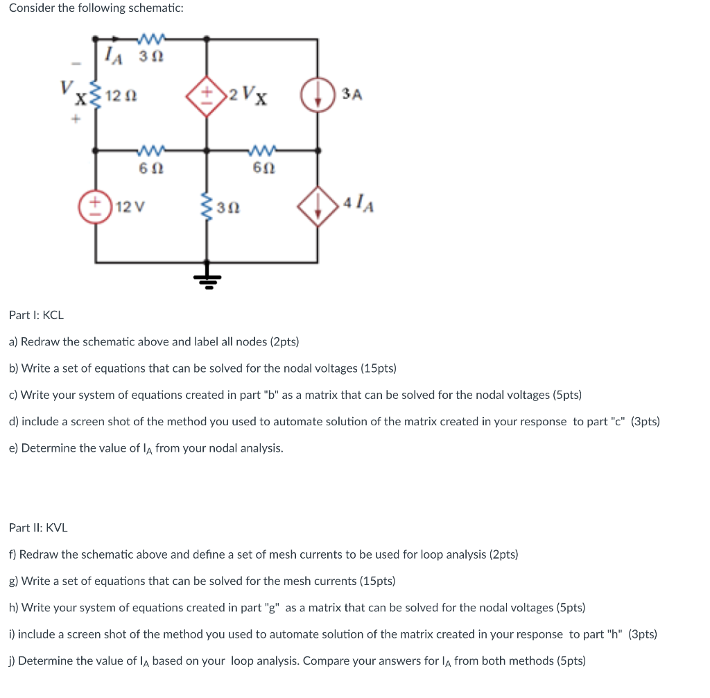 Solved Consider the following schematic: LA 312 V X1212 +2Vx | Chegg.com