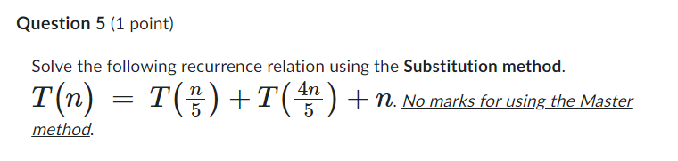Solved Solve the following recurrence relation using the | Chegg.com
