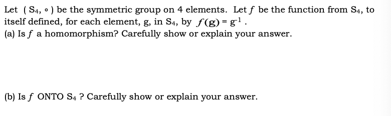 Solved Let (S4, 0 ) be the symmetric group on 4 elements. | Chegg.com