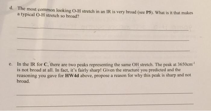 Solved d. The most common looking O-H stretch in an IR is | Chegg.com