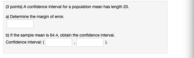 Solved (3 points) A confidence interval for a population | Chegg.com