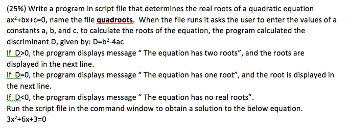 Solved (25%) Write a program in script file that determines | Chegg.com