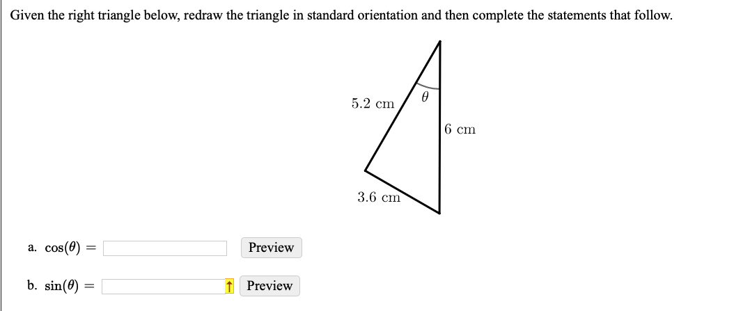 Solved Given the right triangle below, redraw the triangle | Chegg.com