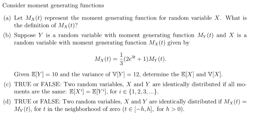 Solved Consider moment generating functions (a) Let My(t) | Chegg.com