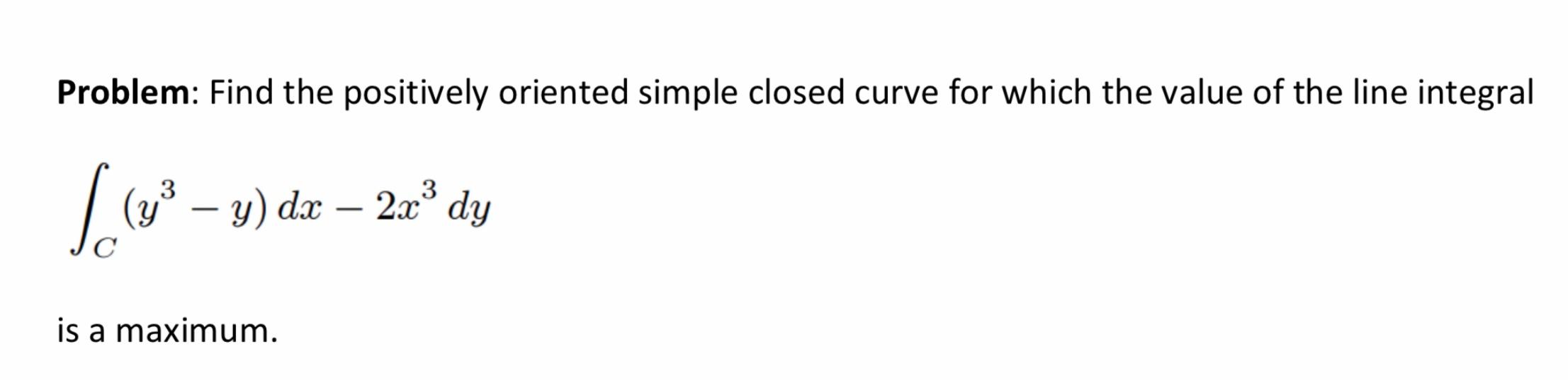 Solved Problem: Find the positively oriented simple closed | Chegg.com