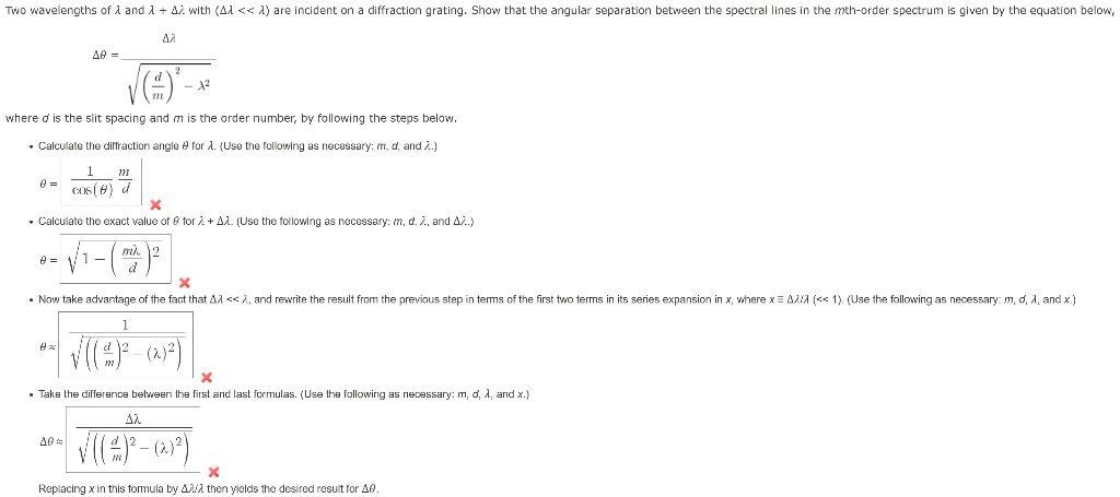 Solved Δθ=(md)2−λ2Δλ where d is the slit spacing and m is | Chegg.com