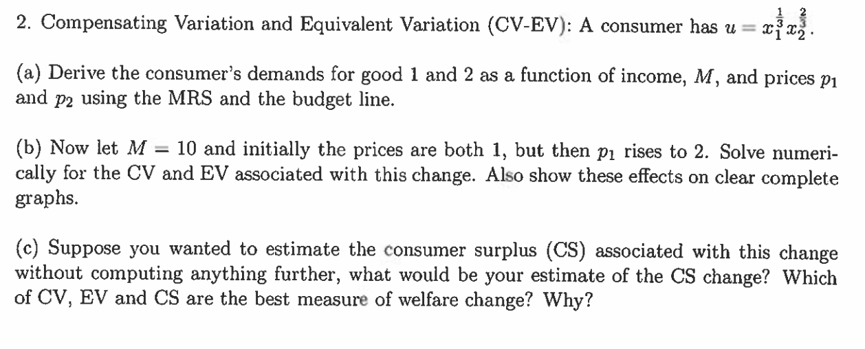 2. Compensating Variation and Equivalent Variation | Chegg.com