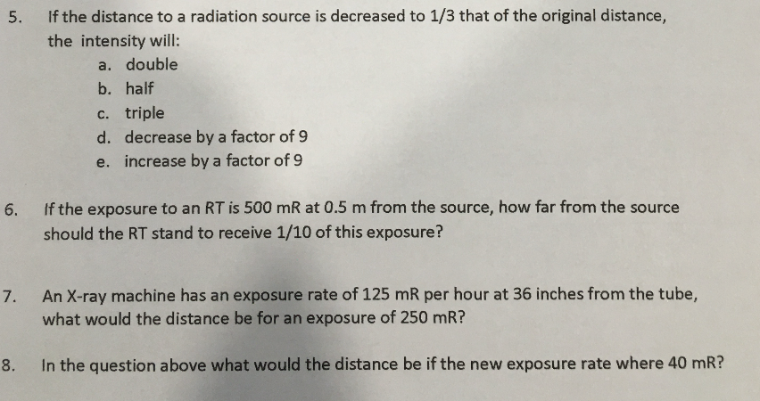 Solved 5. If the distance to a radiation source is decreased | Chegg.com