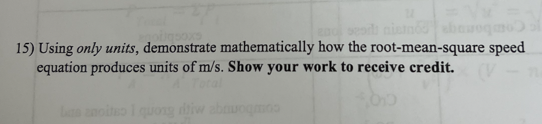 Solved 15) Using only units, demonstrate mathematically how | Chegg.com