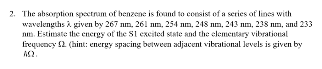 2. The absorption spectrum of benzene is found to | Chegg.com