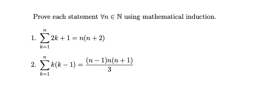 Solved Prove each statement ∀n∈N using mathematical | Chegg.com