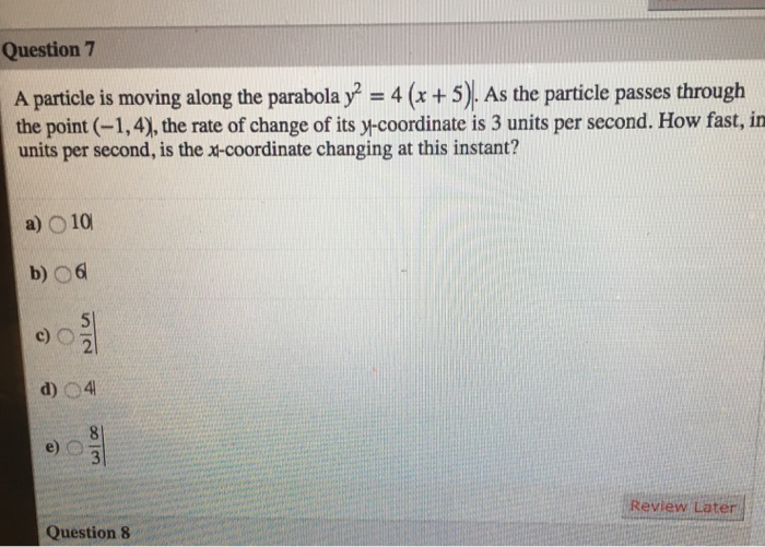 Solved A particle is moving along the parabola y^2 = 4 (x + | Chegg.com