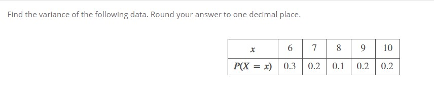 Solved Find the variance of the following data. Round | Chegg.com