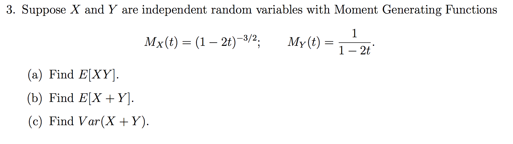 Solved 3. Suppose X and Y are independent random variables | Chegg.com