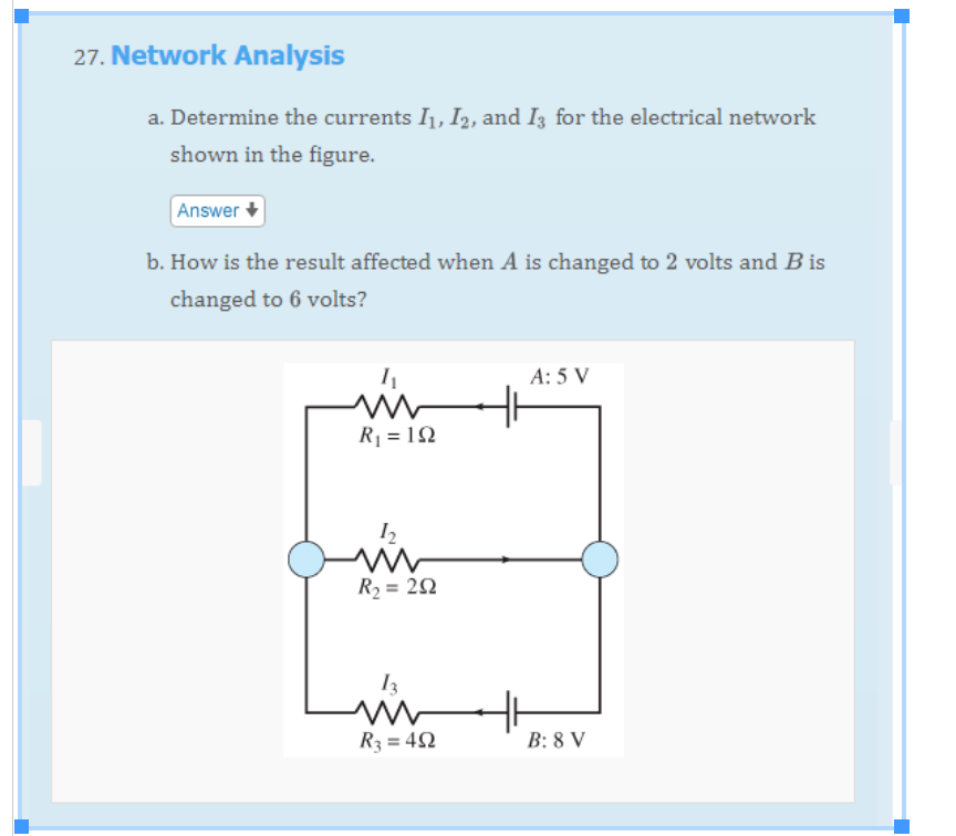 Solved 27. Network Analysis a. Determine the currents I₁, | Chegg.com