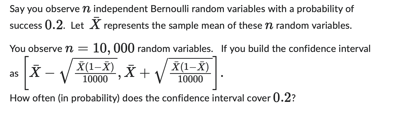 Solved Say You Observe N Independent Bernoulli Random