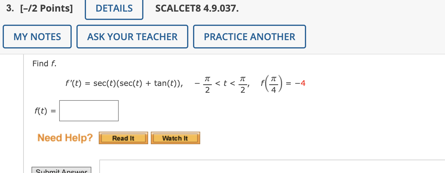 Solved Find f. f '(t) = sec(t)(sec(t) + tan(t)), − 𝜋 2