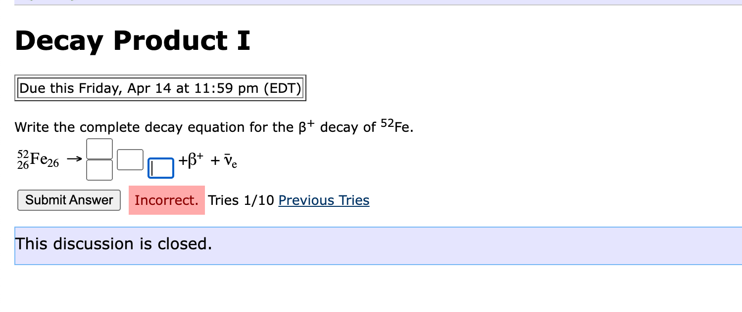 Write the complete decay equation for the β+decay of | Chegg.com