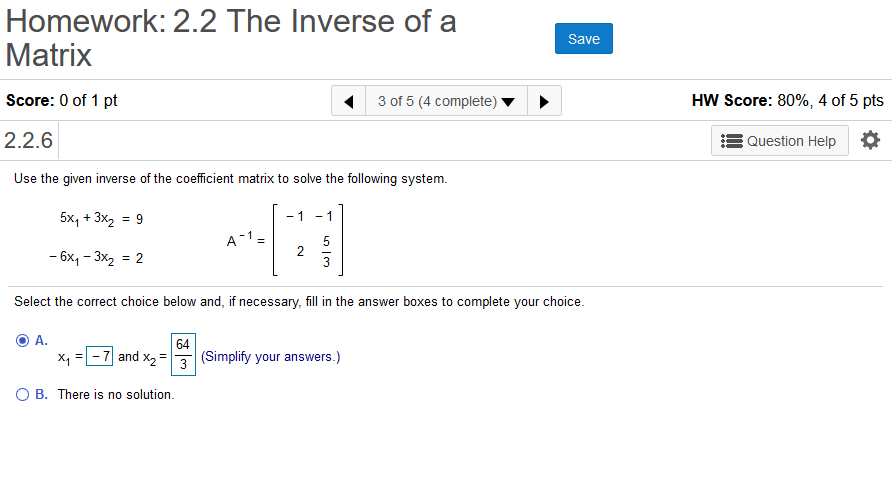 Solved Homework: 2.2 The Inverse of a Matrix Save Score: 0 | Chegg.com