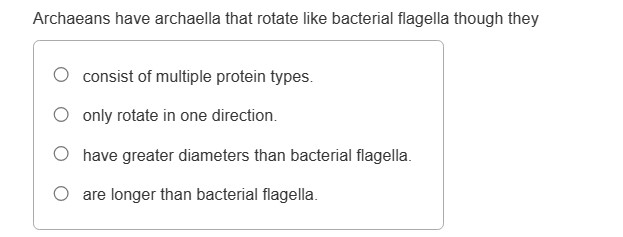 Solved Archaeans have archaella that rotate like bacterial | Chegg.com