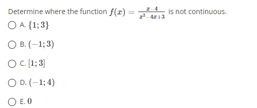 Solved 4 = is not continuous. Determine where the function | Chegg.com