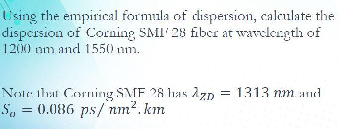 Solved Using the empirical formula of dispersion, calculate | Chegg.com