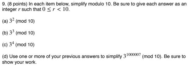 Solved 9. (8 points) In each item below, simplify modulo 10. | Chegg.com