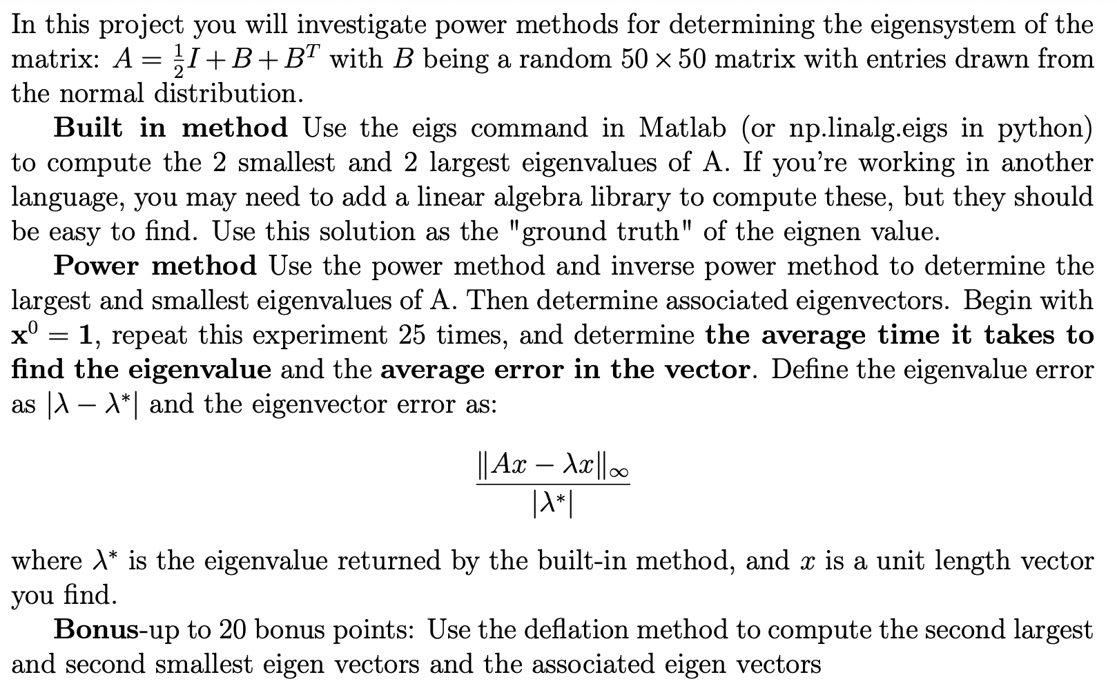 Solved Matlab Coding: Use the deflation method to compute | Chegg.com