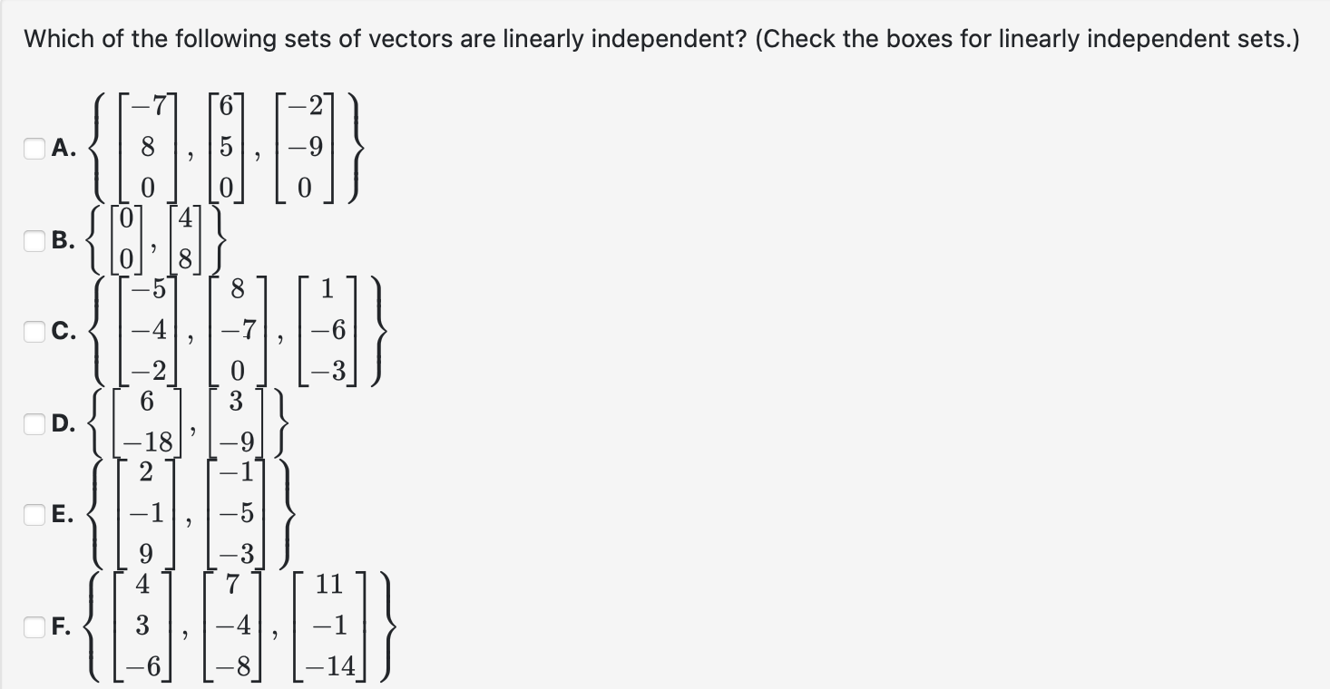 Solved Which of the following sets of vectors are linearly | Chegg.com
