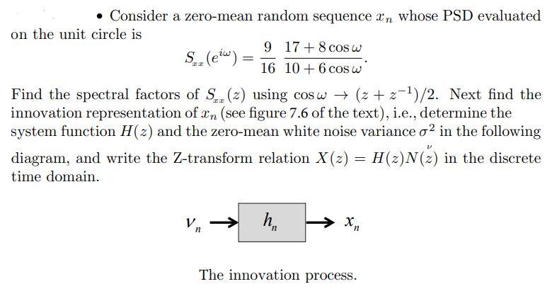 Consider a zero-mean random sequence In whose PSD | Chegg.com