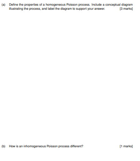 Solved (a) Define the properties of a homogeneous Poisson | Chegg.com
