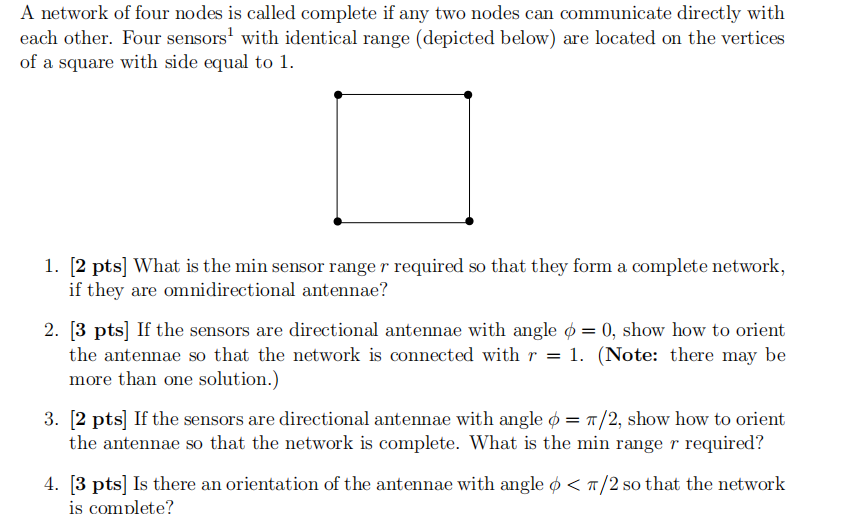 Solved A network of four nodes is called complete if any two | Chegg.com
