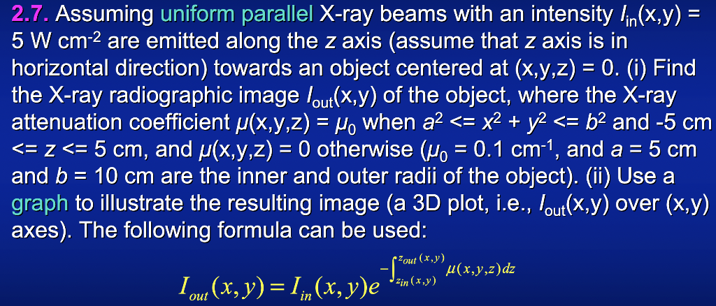 2.7. Assuming uniform parallel X-ray beams with an | Chegg.com