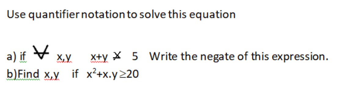 Solved Use quantifier notation to solve this equation a) if | Chegg.com