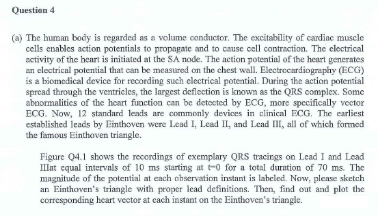 Solved a) The human body is regarded as a volume conductor. | Chegg.com