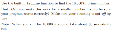 Solved Use the built in isprime function to find the | Chegg.com