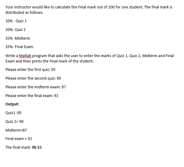 Solved Your instructor would like to calculate the Final | Chegg.com