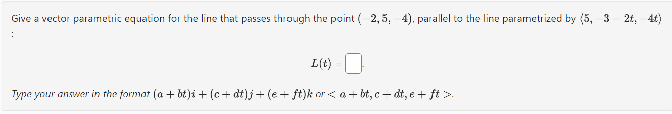 Solved Give a vector parametric equation for the line that | Chegg.com