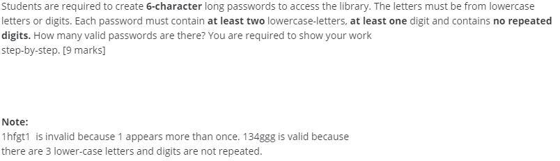 Solved Students are required to create 6-character long | Chegg.com