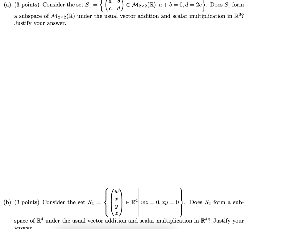 Solved (a) (3 points) Consider the set Si = { le :) M2x2(R) | Chegg.com