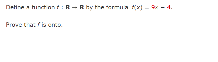Solved Define a function f:R→R by the formula f(x)=9x−4. | Chegg.com